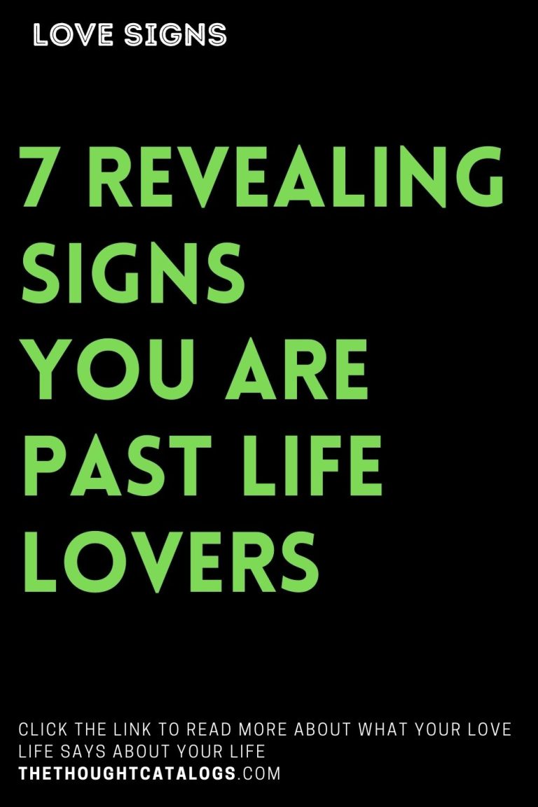 7 Revealing Signs You Are Past Life Lovers – The Thought Catalogs