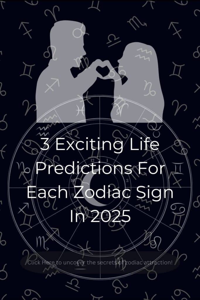 3 Exciting Life Predictions For Each Zodiac Sign In 2025 – The Thought ...