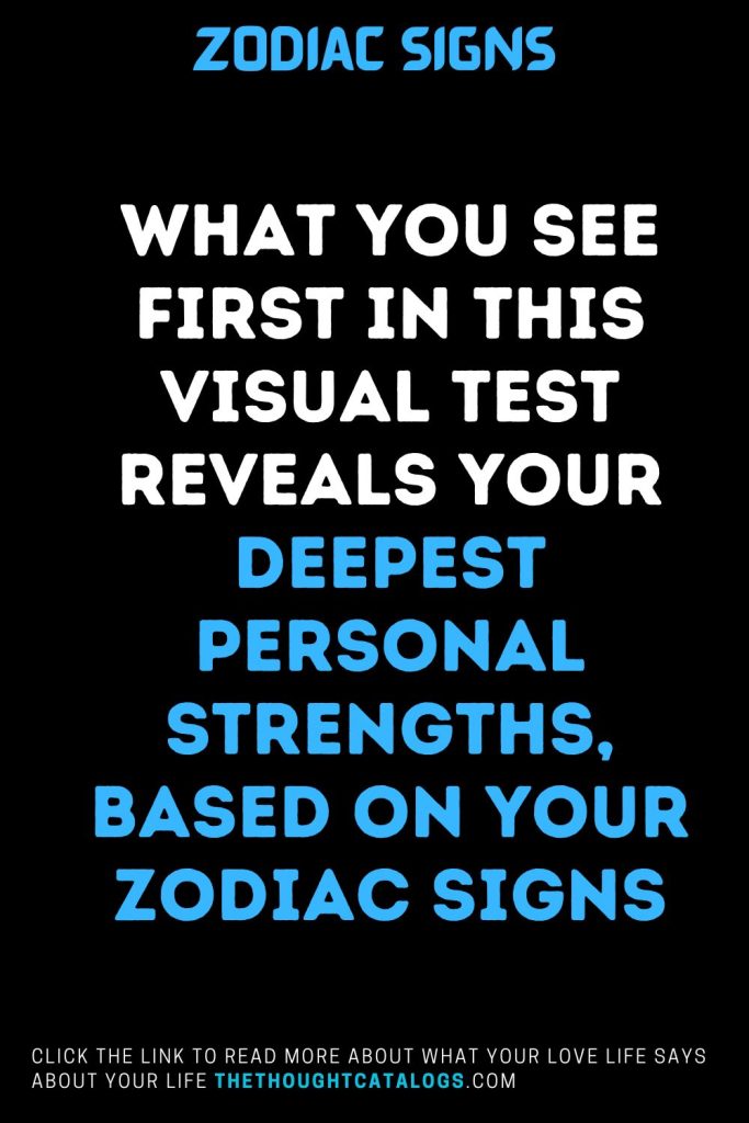 What You See First In This Visual Test Reveals Your Deepest Personal ...