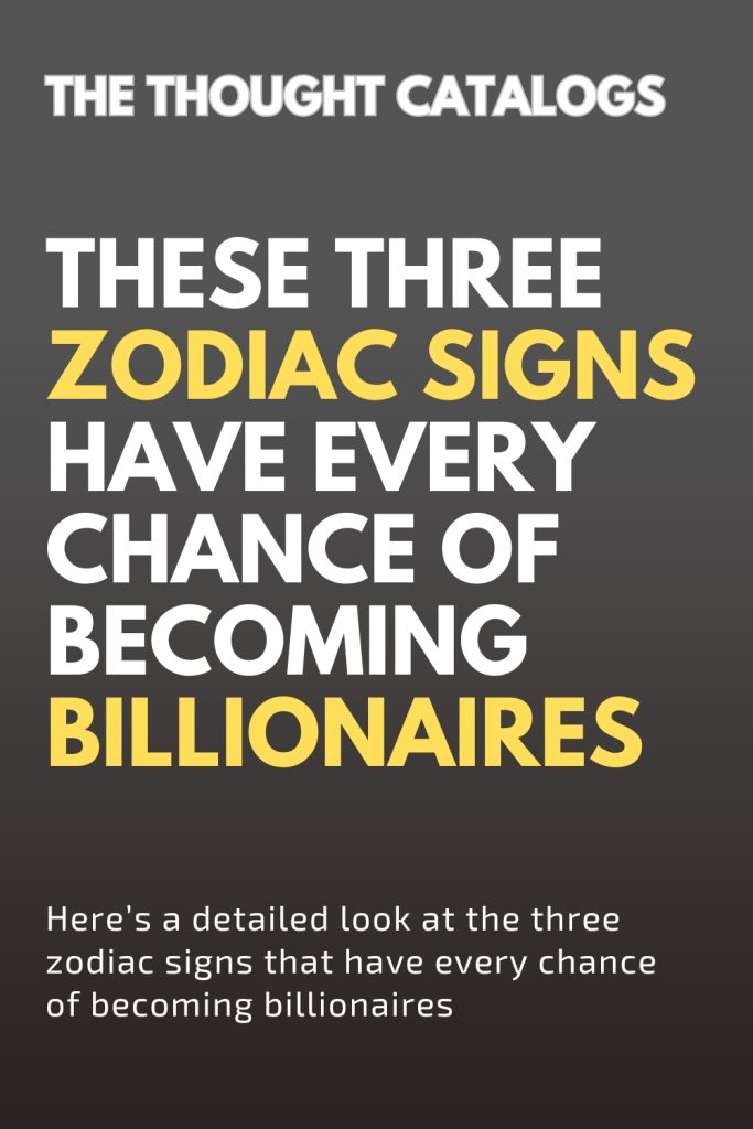 Money: These Three Zodiac Signs Have Every Chance Of Becoming ...