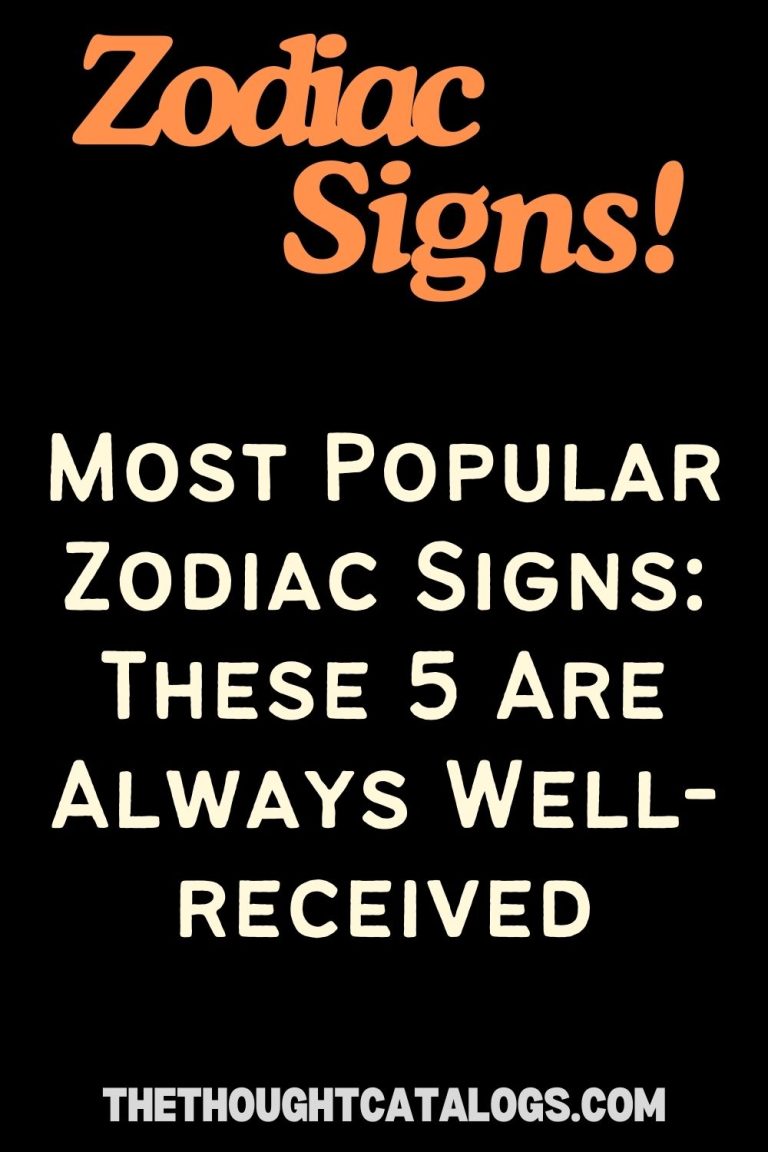 Most Popular Zodiac Signs: These 5 Are Always Well-received – The ...