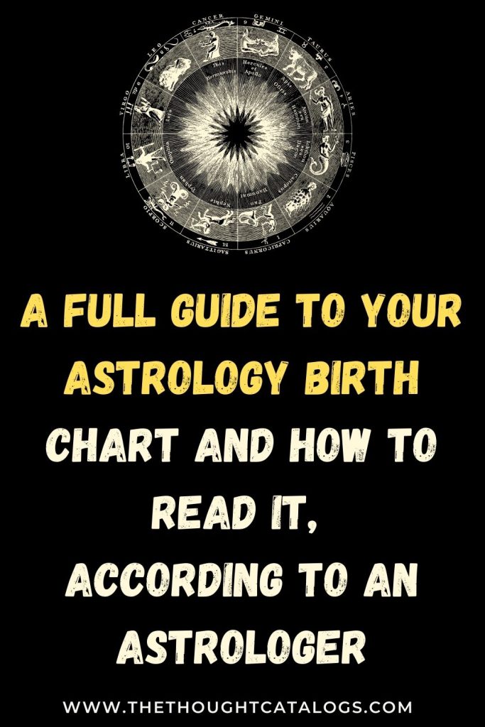 A Full Guide to Your Astrology Birth Chart and How to Read It ...