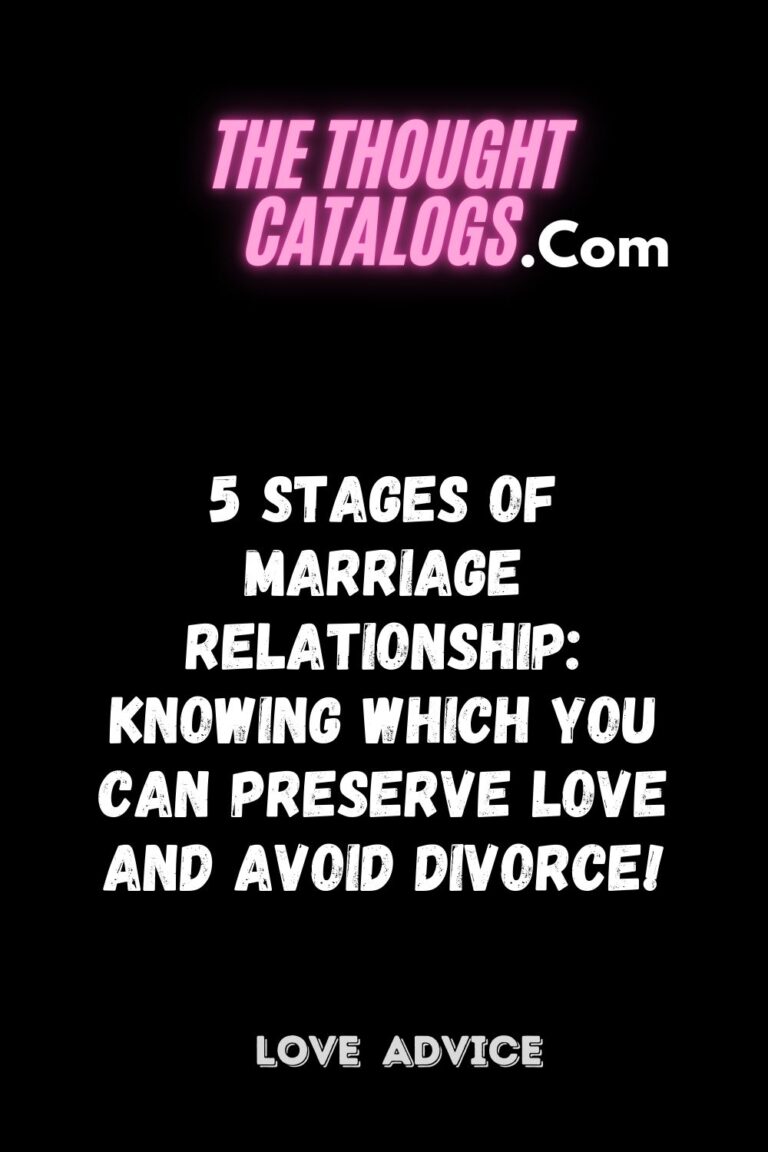 5 Stages of Marriage Relationship: Knowing Which You Can Preserve Love ...