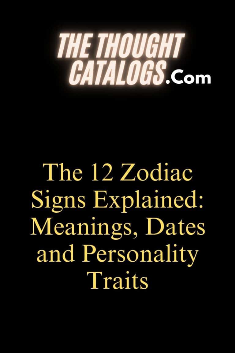The 12 Zodiac Signs Explained: Meanings, Dates and Personality Traits ...