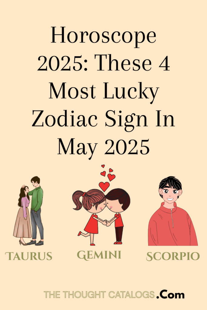 Horoscope 2025: These 4 Most Lucky Zodiac Sign In May 2025 – The ...